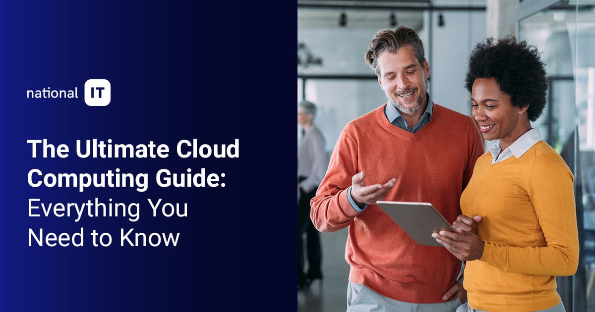 Your Complete Guide to Understanding Cloud Computing | National IT