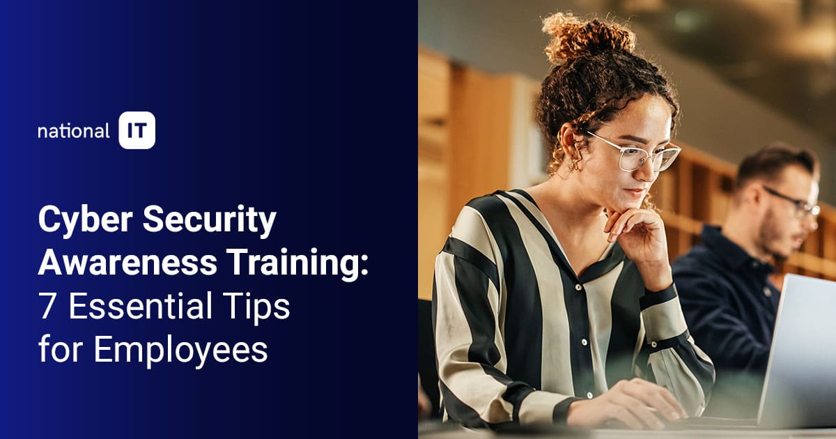 Top 7 Cyber Security Awareness Tips Every Employee Should Know ...